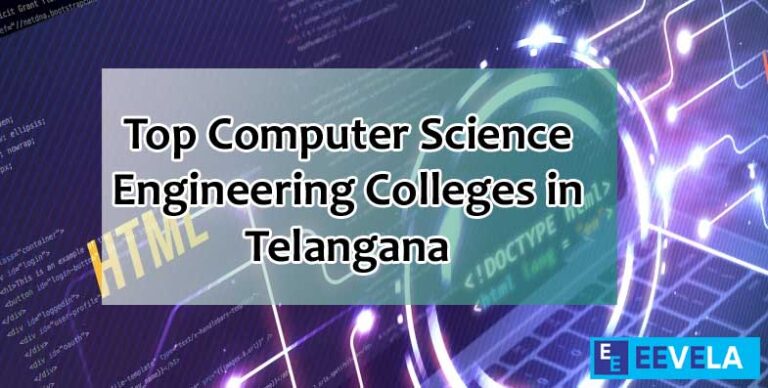 Top B.Tech (CSE) Engineering Colleges in Telangana 2025