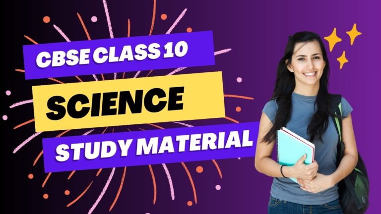 CBSE Class 10 Science Study Material 2026-27 PDF