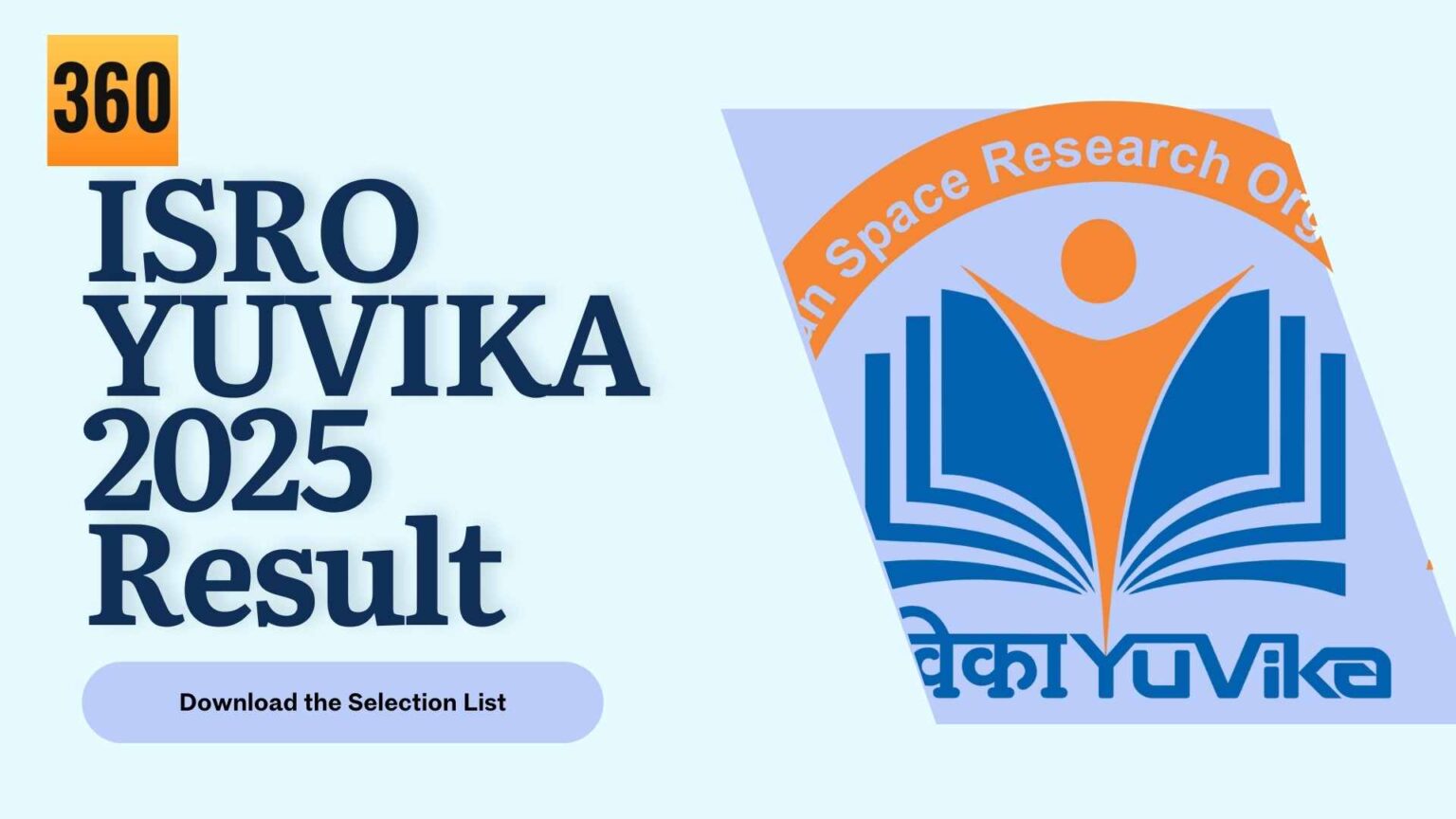 ISRO YUVIKA 2025 Selection List (Out) for Young Scientist Programme