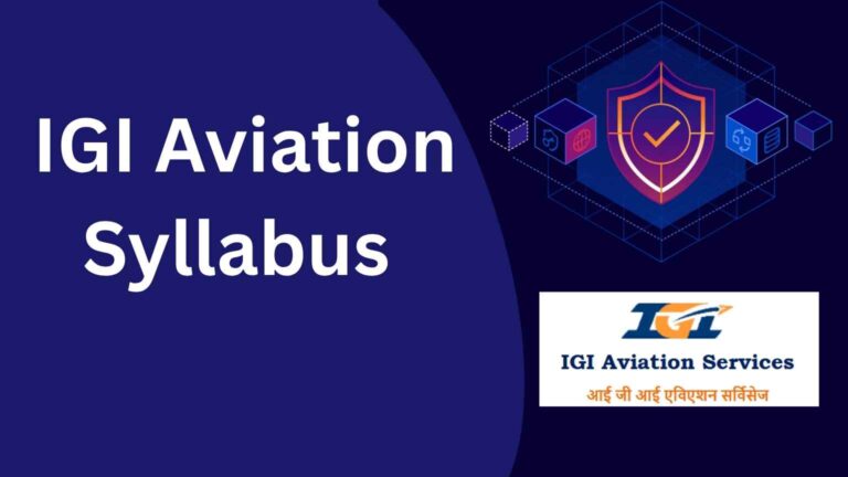 IGI Aviation Syllabus 2025 for Airport Ground Staff & Loader Posts